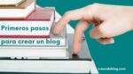 Creando Blog: Todo sobre los blogs y solo blogging en 2024